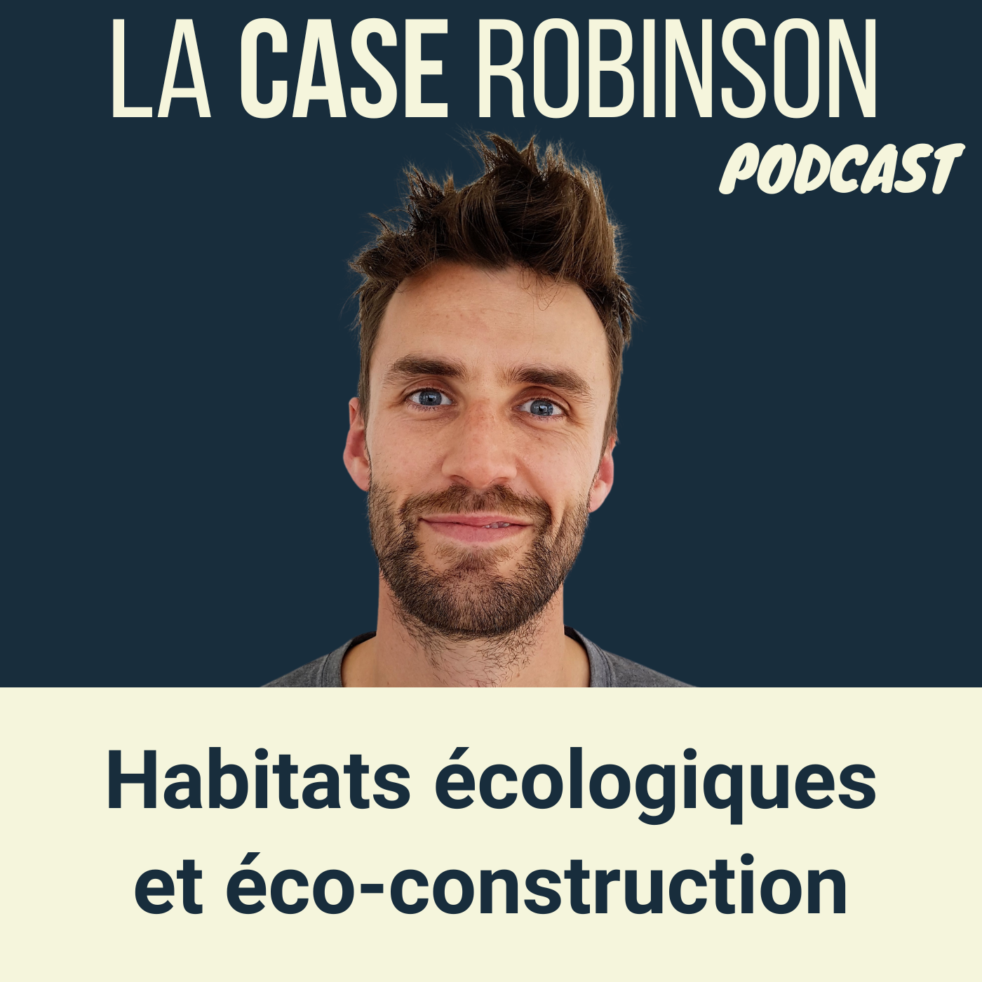 Podcast Habitats Écologiques - La Case Robinson